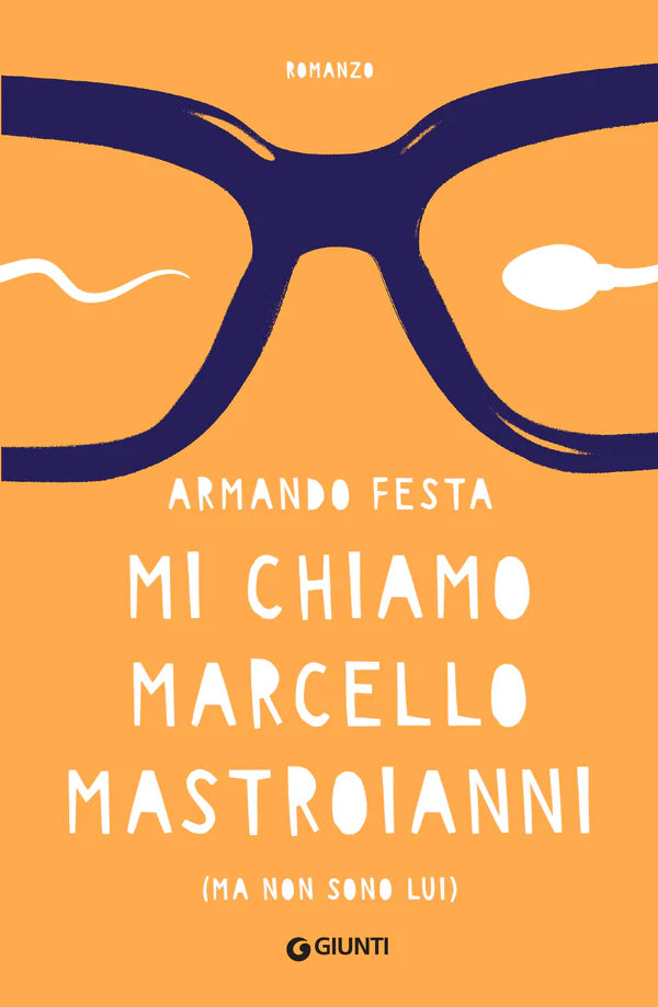 Armando Festa presenta "Mi chiamo Marcello Mastroianni (ma non sono lu – Giunti Editore
