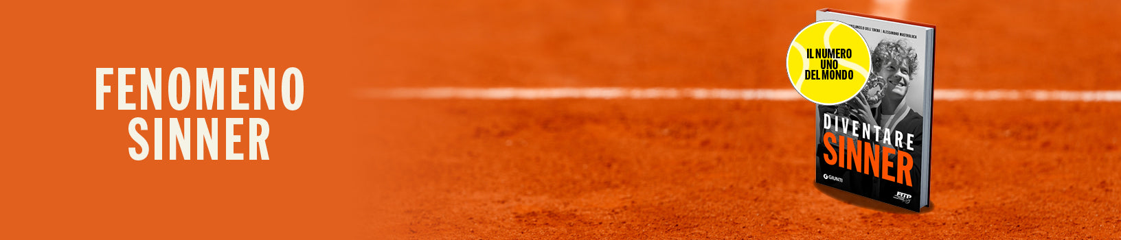 Jannik Sinner: la storia del fenomeno del tennis italiano – Giunti Editore