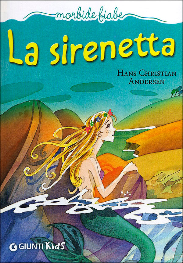 La sirenetta | Hans Christian Andersen | Giunti Editore
