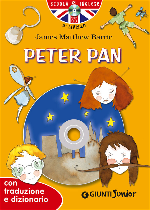 Peter Pan + CD | James Matthew Barrie | Giunti Editore