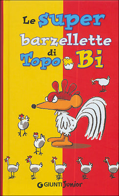 Le super barzellette di Topo Bi | | Giunti Editore