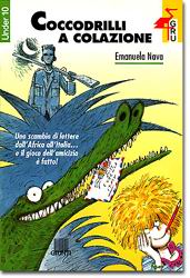 Coccodrilli a colazione | Emanuela Nava | Giunti Editore