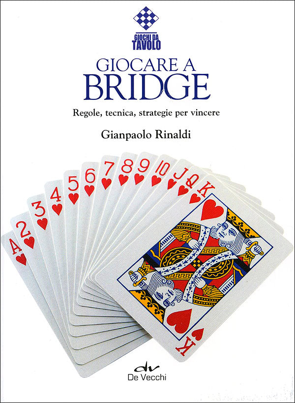 Giocare a Bridge | Gianpaolo Rinaldi | Giunti Editore